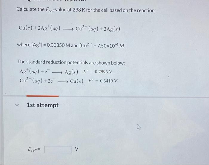 Solved Calculate The Ecell Value At 298 K For The Cell Based