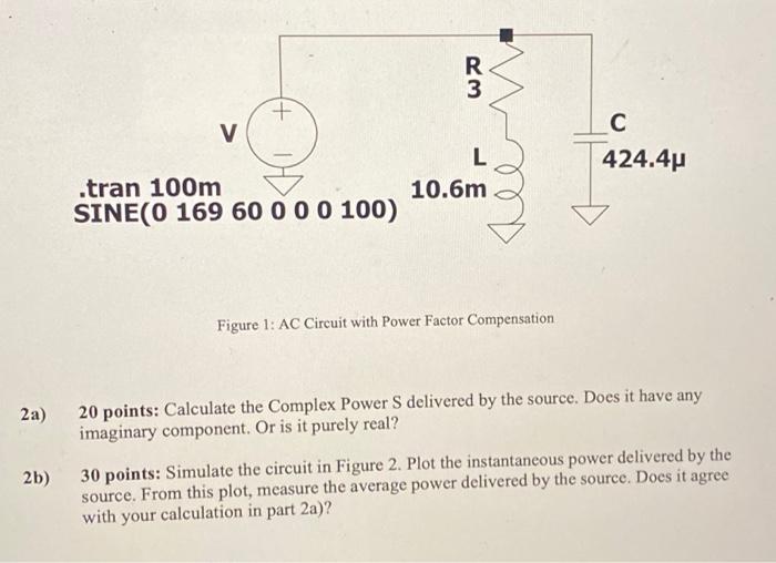 Solved Figure 1: AC Circuit with Power Factor Compensation | Chegg.com