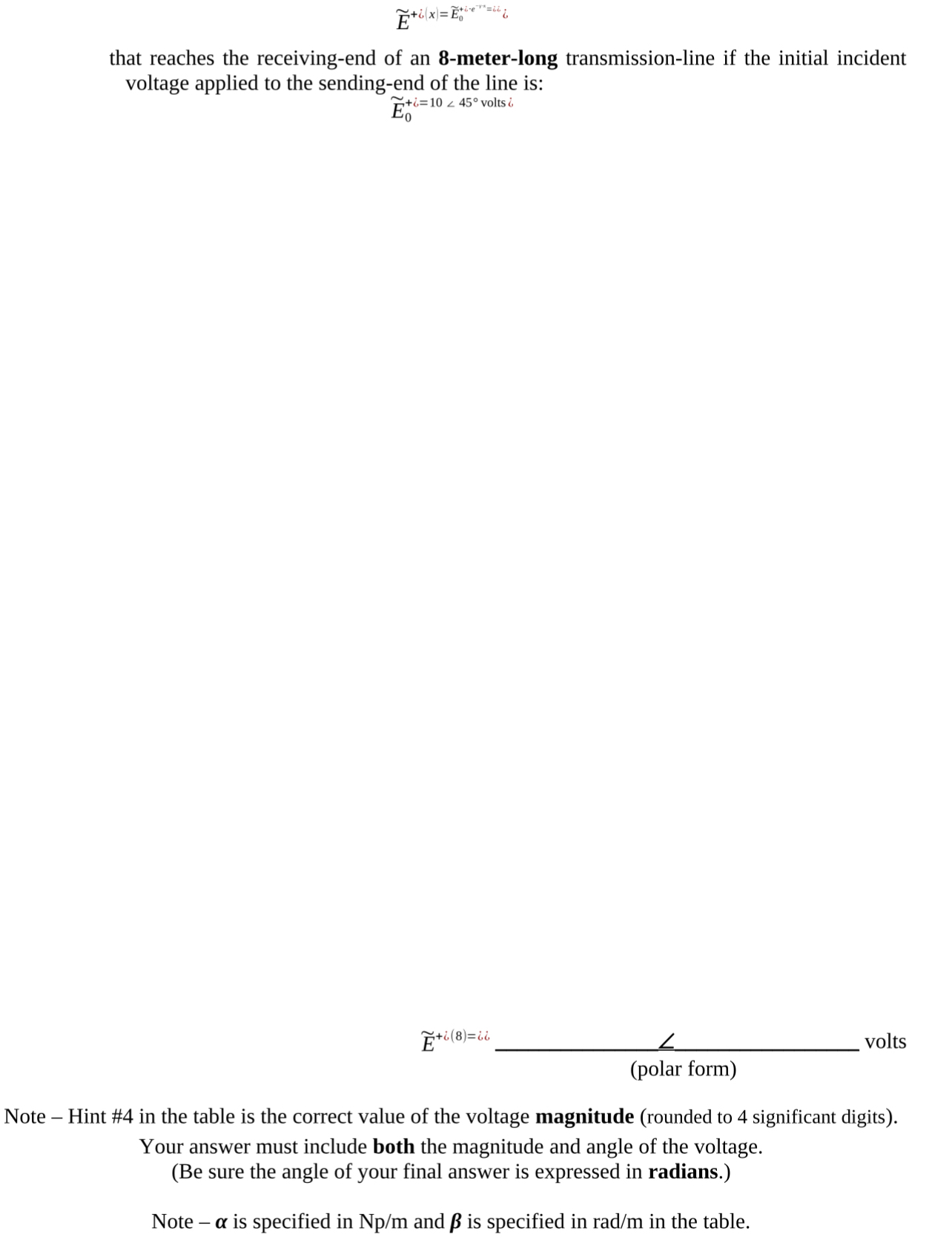 Solved propagation consAnt .047+10i solve for the phasor | Chegg.com