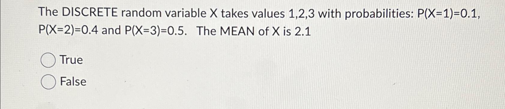 Solved The Discrete Random Variable X Takes Values 123 
