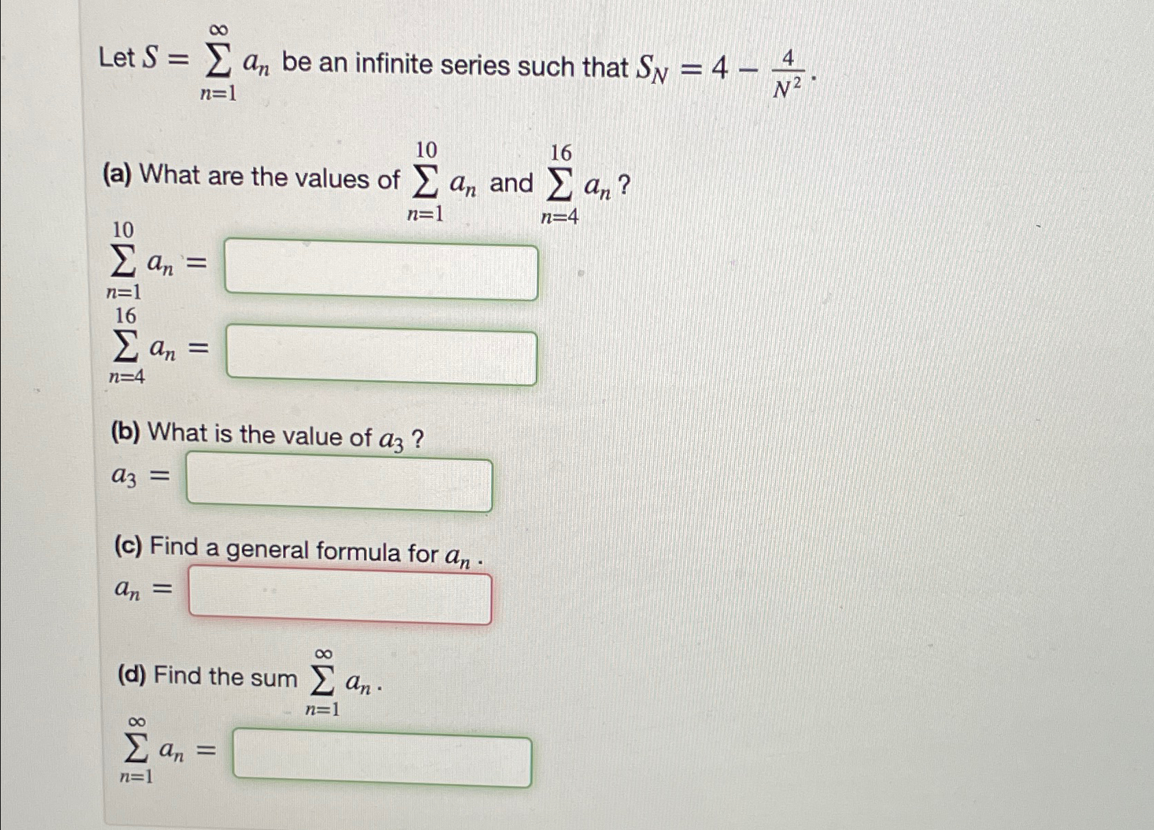Solved Let S=∑n=1∞an ﻿be an infinite series such that | Chegg.com