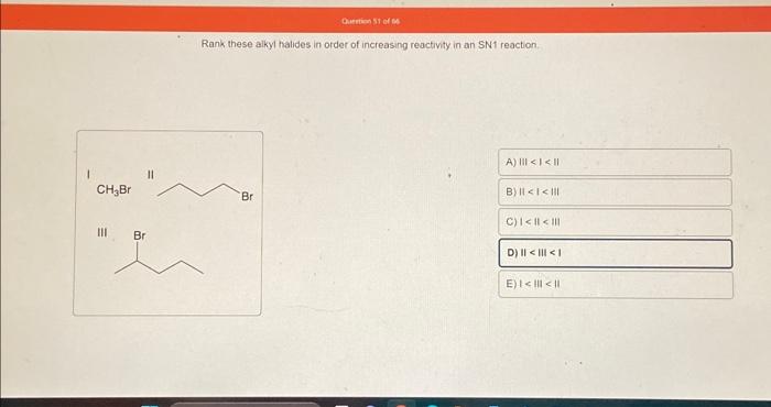 Solved Rank these alkyl halides in order of increasing | Chegg.com