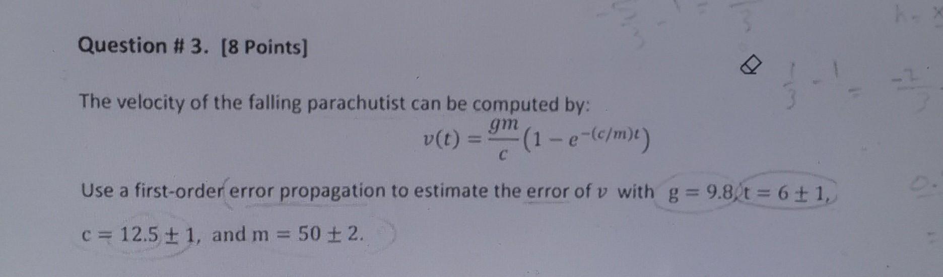 Solved The Velocity Of The Falling Parachutist Can Be