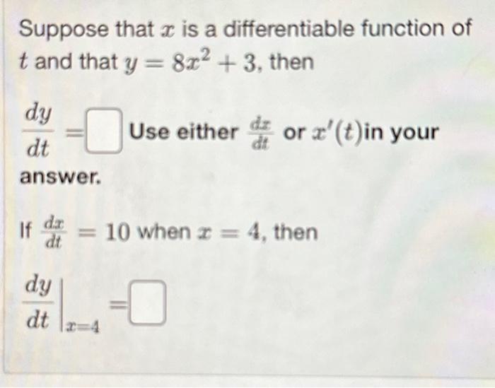 Solved Suppose that x is a differentiable function of t and | Chegg.com