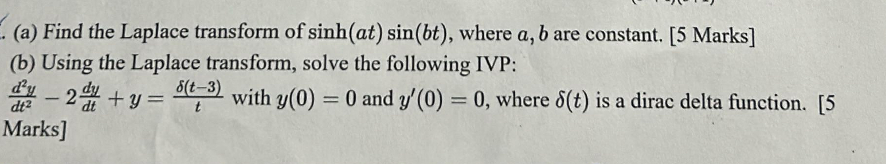 Solved (a) ﻿Find the Laplace transform of sinh(at)sin(bt), | Chegg.com