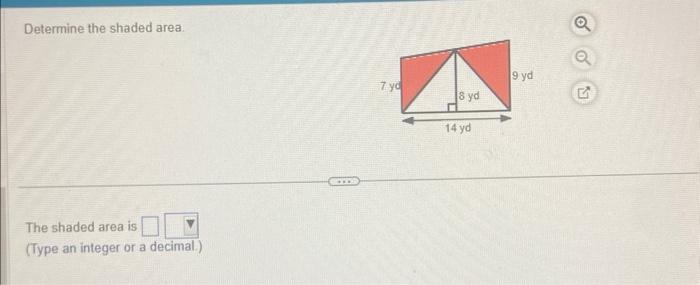 Solved Determine the shaded area. The shaded area is (Type | Chegg.com