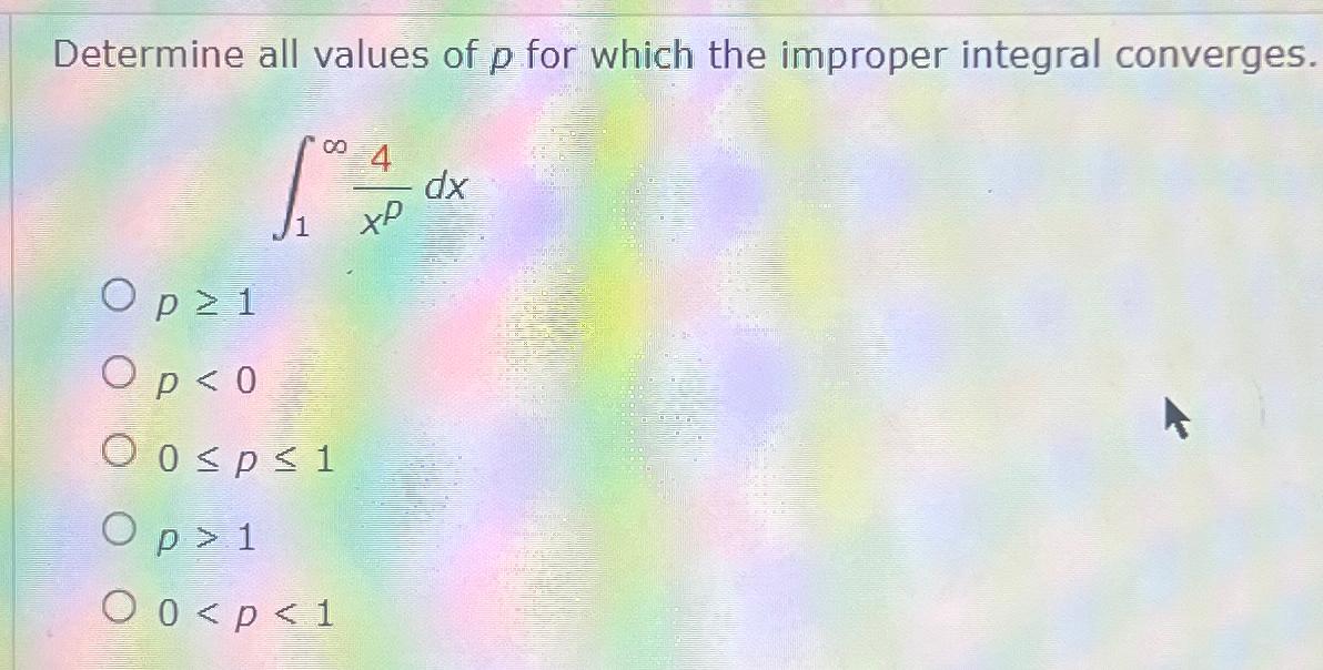 Solved Determine all values of p ﻿for which the improper | Chegg.com