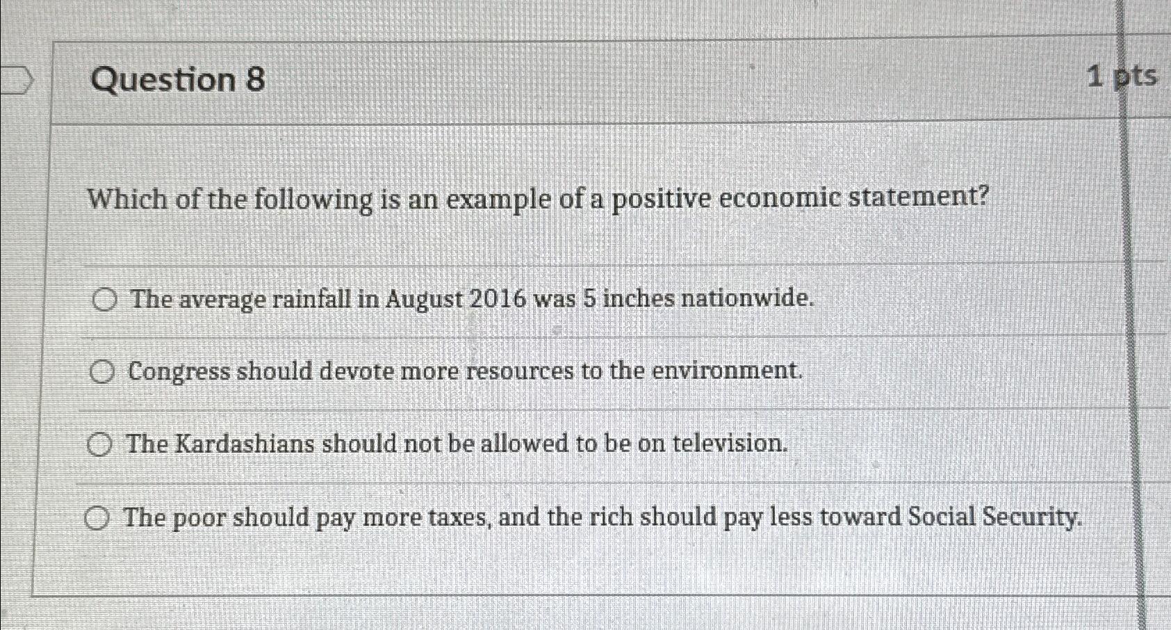 Solved Question 8Which of the following is an example of a | Chegg.com