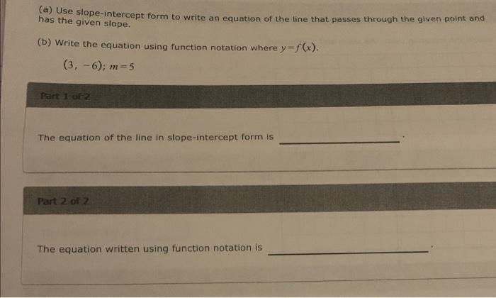 Solved (a) Use slope-intercept form to write an equation of | Chegg.com
