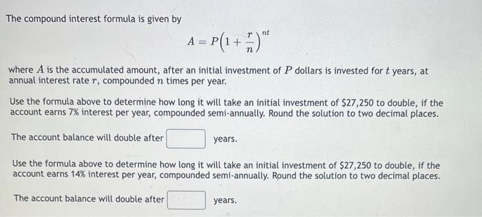 Solved The compound interest formula is given by A=P(1+nr)nt | Chegg.com