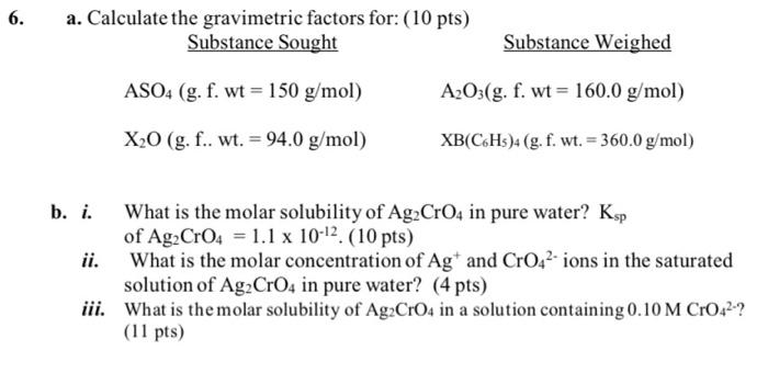 Solved 6. a. Calculate the gravimetric factors for: (10 pts) | Chegg.com