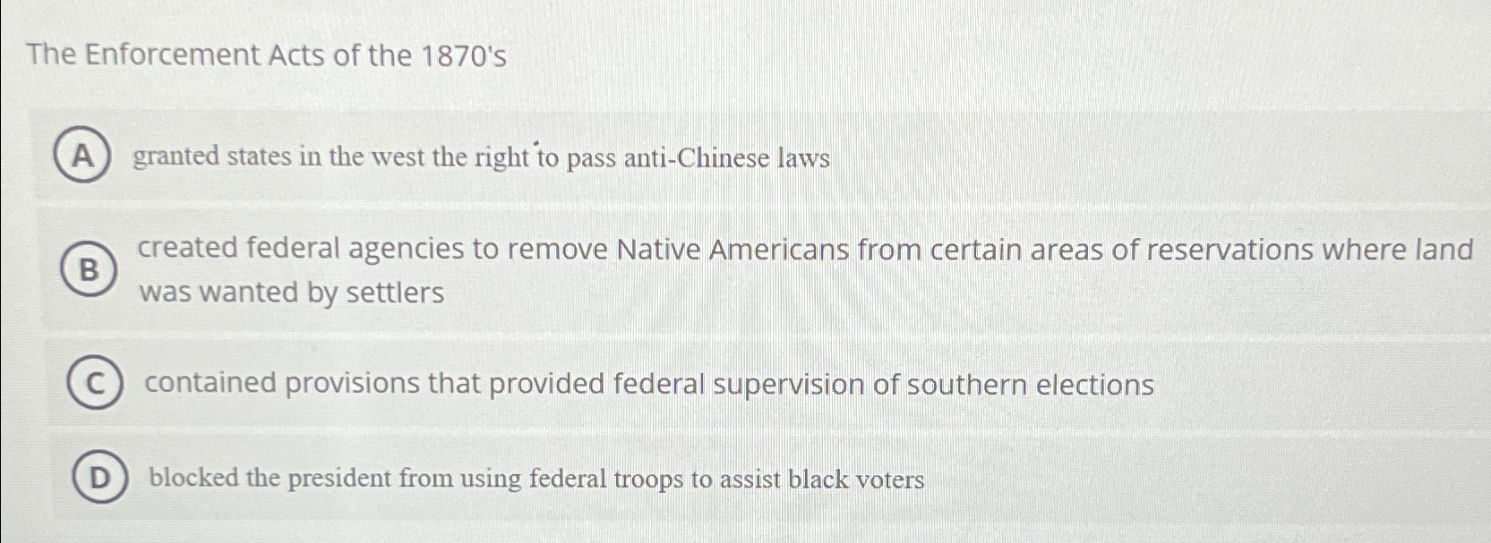 Solved The Enforcement Acts of the 1870'sgranted states in | Chegg.com