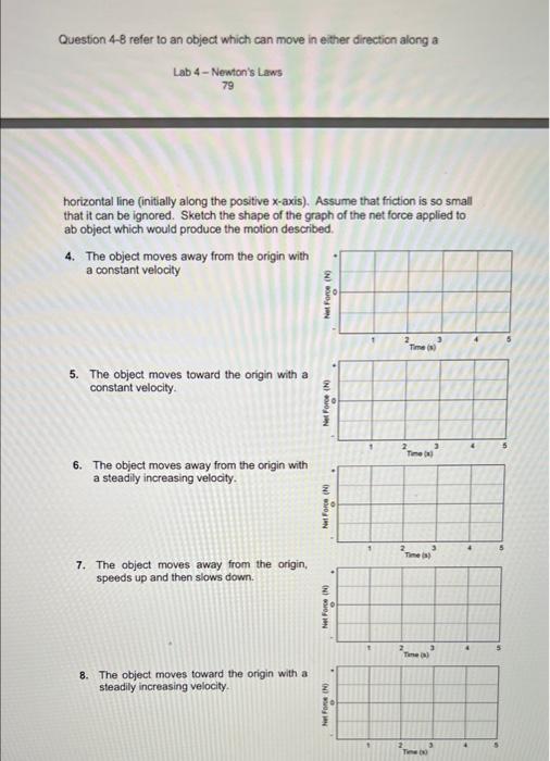 Solved Question 4-8 refer to an object which can move in | Chegg.com
