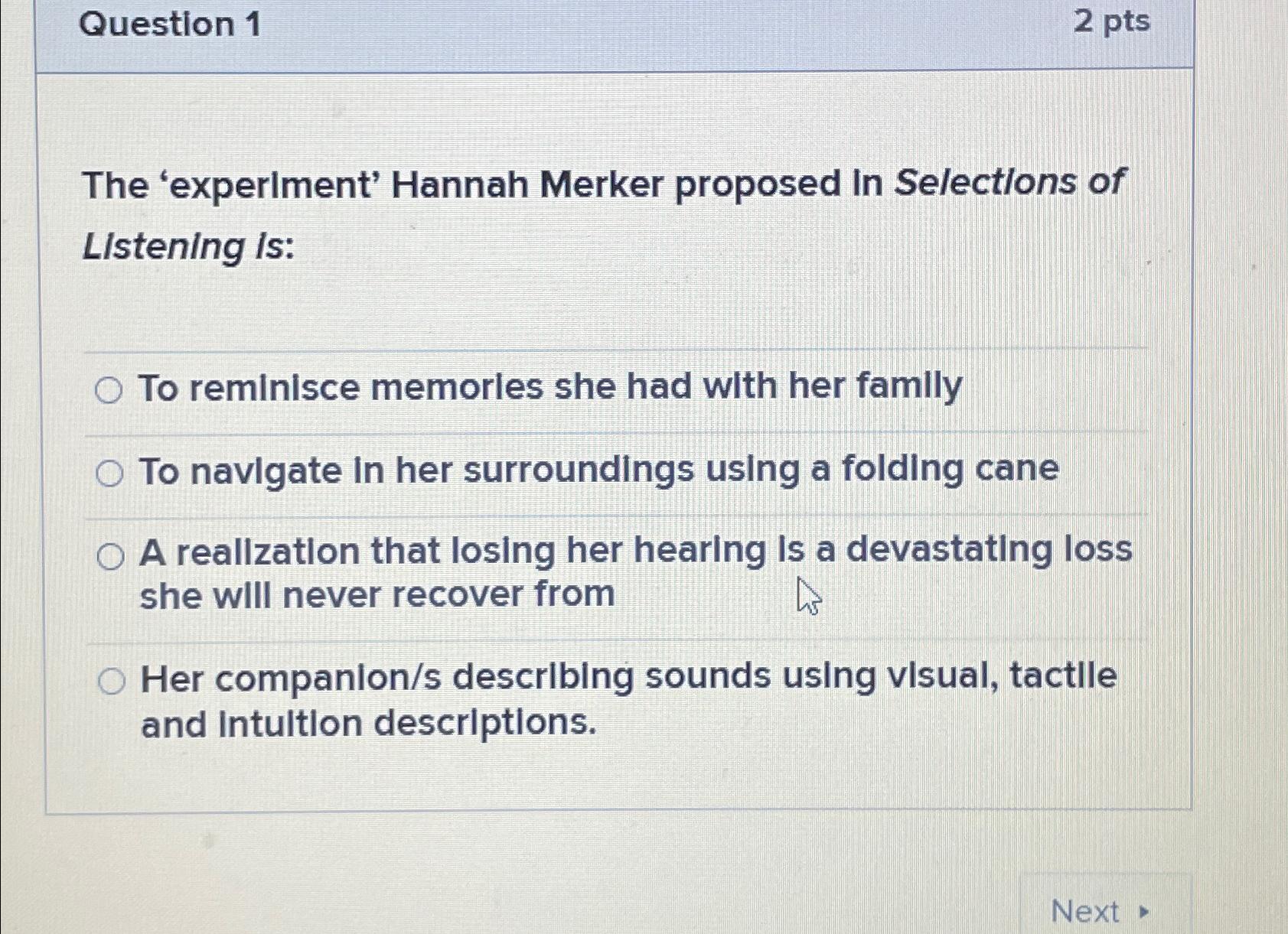 Solved Question 12 ﻿ptsThe 'experiment' Hannah Merker | Chegg.com