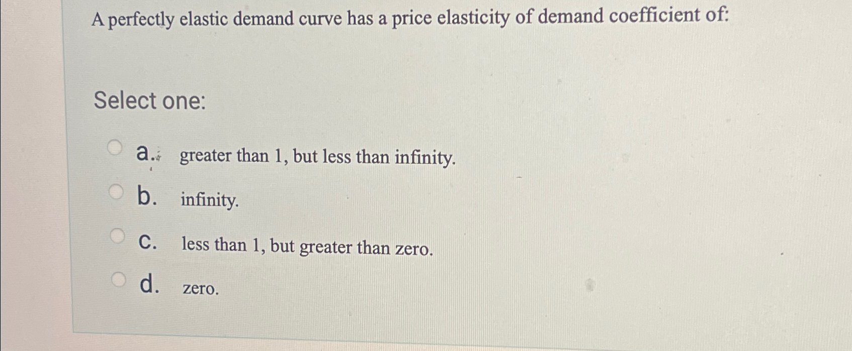 Solved A perfectly elastic demand curve has a price | Chegg.com