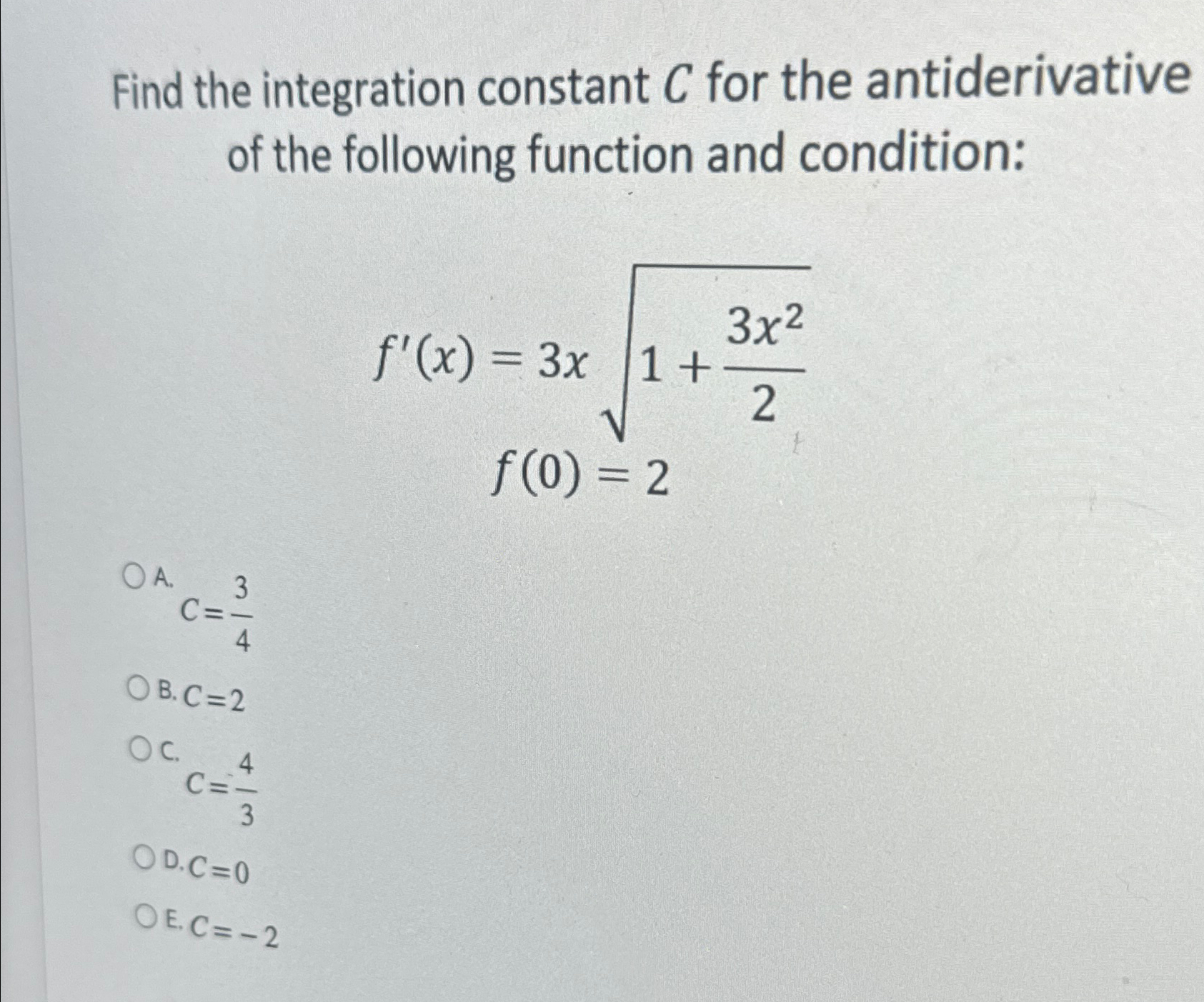 Solved Find the integration constant C ﻿for the | Chegg.com