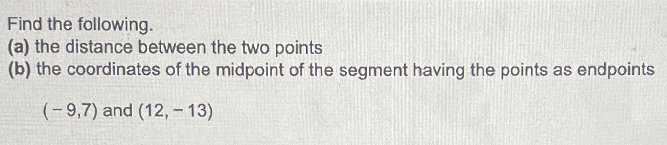 Solved Find the following.(a) ﻿the distance between the two | Chegg.com