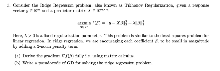 Solved Consider the Ridge Regression problem, also known as | Chegg.com