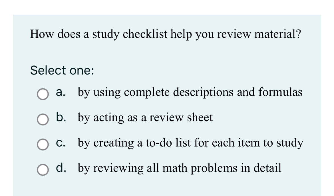 Solved How does a study checklist help you review | Chegg.com