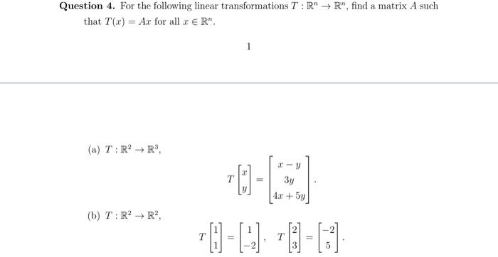 Solved Question 4. For the following linear transformations | Chegg.com