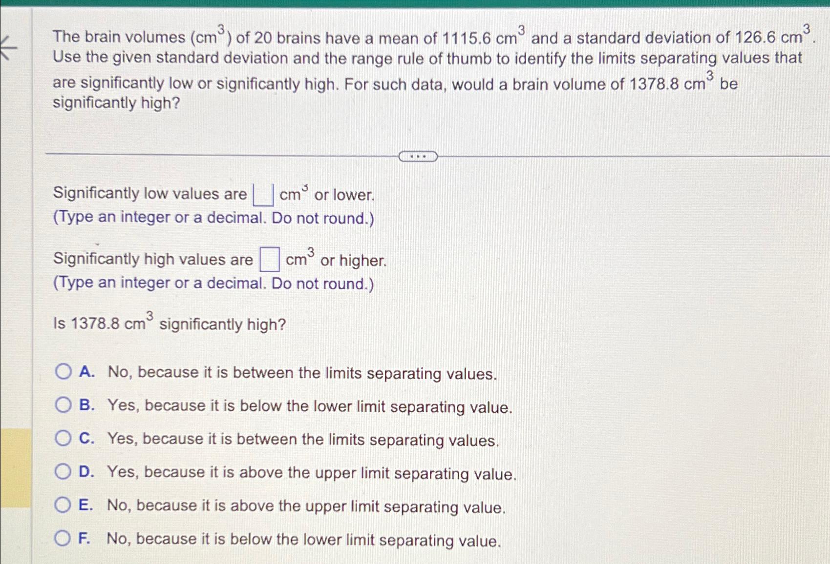 Solved The brain volumes (cm3) ﻿of 20 ﻿brains have a mean of | Chegg.com