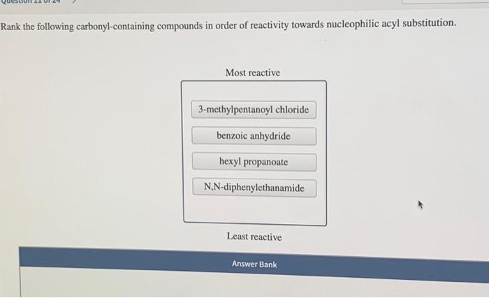 Solved Rank the following carbonyl-containing compounds in | Chegg.com