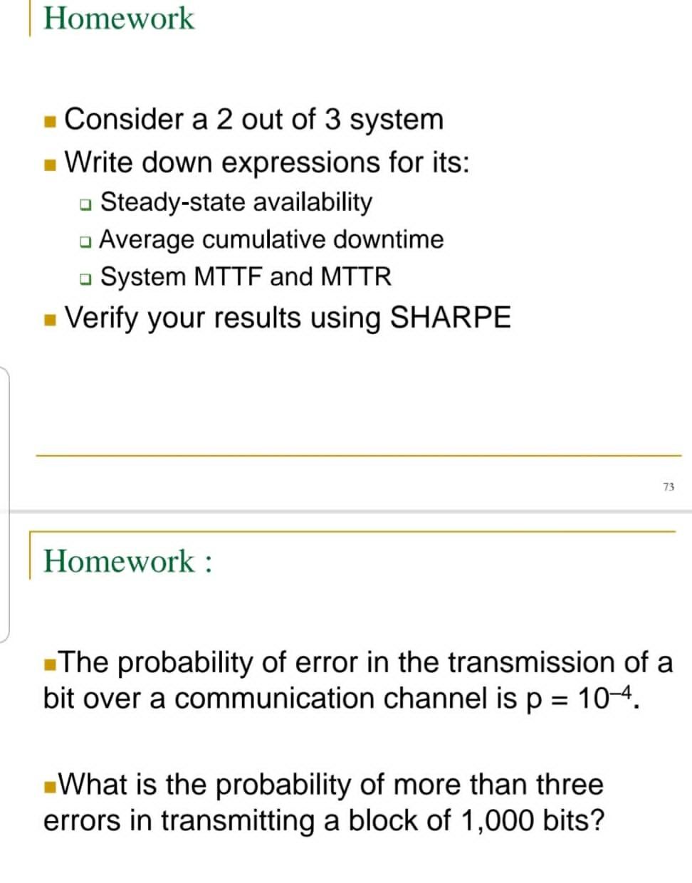 Solved Homework Consider a 2 out of 3 system Write down | Chegg.com