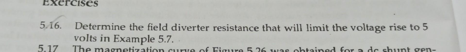 Solved 5.16. Determine the field diverter resistance that | Chegg.com