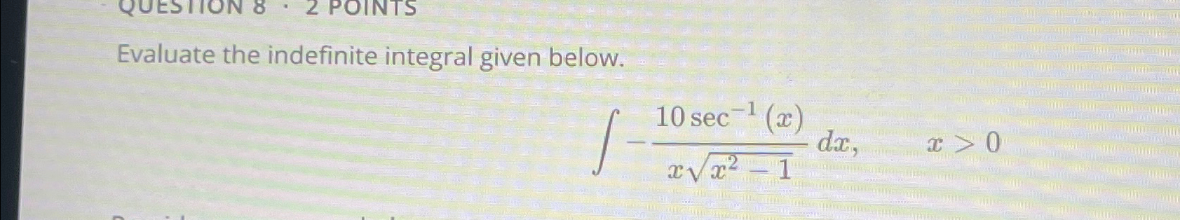 Solved Evaluate the indefinite integral given | Chegg.com