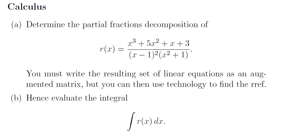 Solved Calculus(a) ﻿Determine the partial fractions | Chegg.com