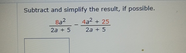 Subtract and simplify the result, if | Chegg.com