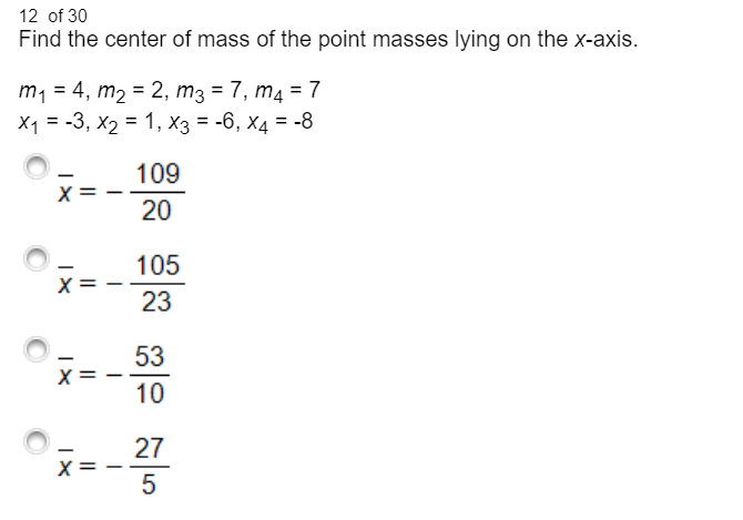 Solved 12 ﻿of 30Find the center of mass of the point masses | Chegg.com