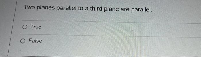 Solved Two lines perpendicular to a third line are parallel. | Chegg.com