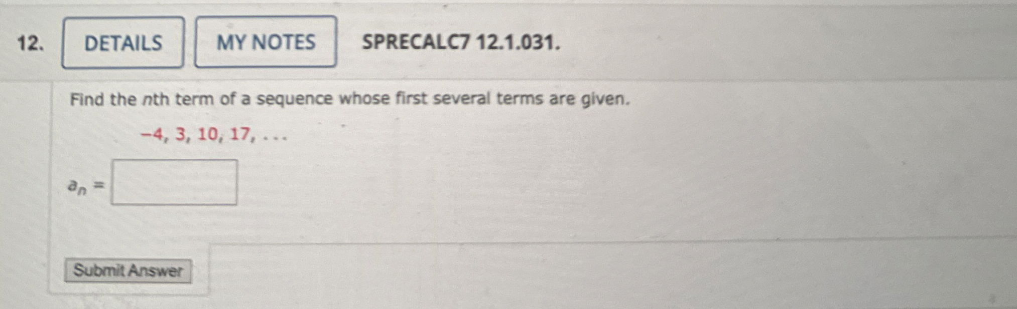 Solved ﻿SPRECALC7 12.1.031.Find the nth term of a sequence | Chegg.com