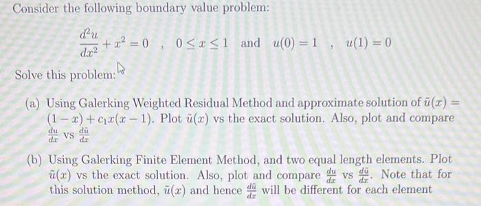 Solved Consider the following boundary value problem: | Chegg.com
