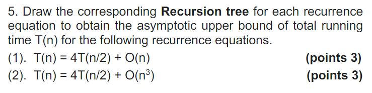 Solved by an EXPERT T(n) ﻿for the following recurrence | Chegg.com