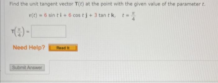 Solved r(t)=6sinti+6costj+3tantk,t=4π T(4π)= | Chegg.com