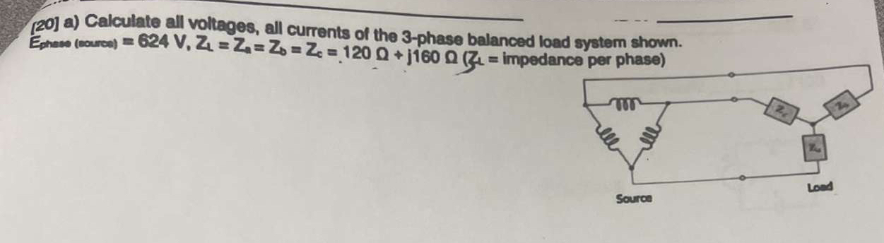 Solved Calculate all voltages, all currents of the 3-phase | Chegg.com