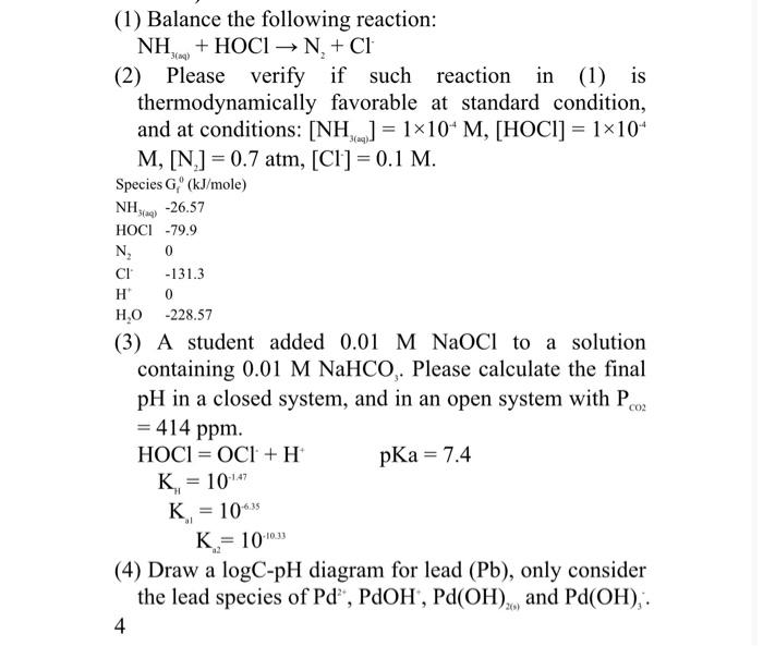 Solved (1) Balance the following reaction: NH3(ω)+HOCl→N2+Cl | Chegg.com