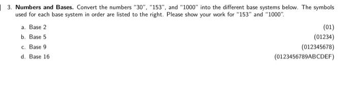 Solved 3. Numbers and Bases. Convert the numbers " 30 ", " | Chegg.com