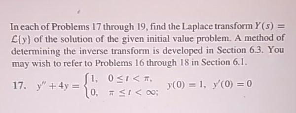 Solved In each of Problems 17 ﻿through 19, ﻿find the Laplace | Chegg.com