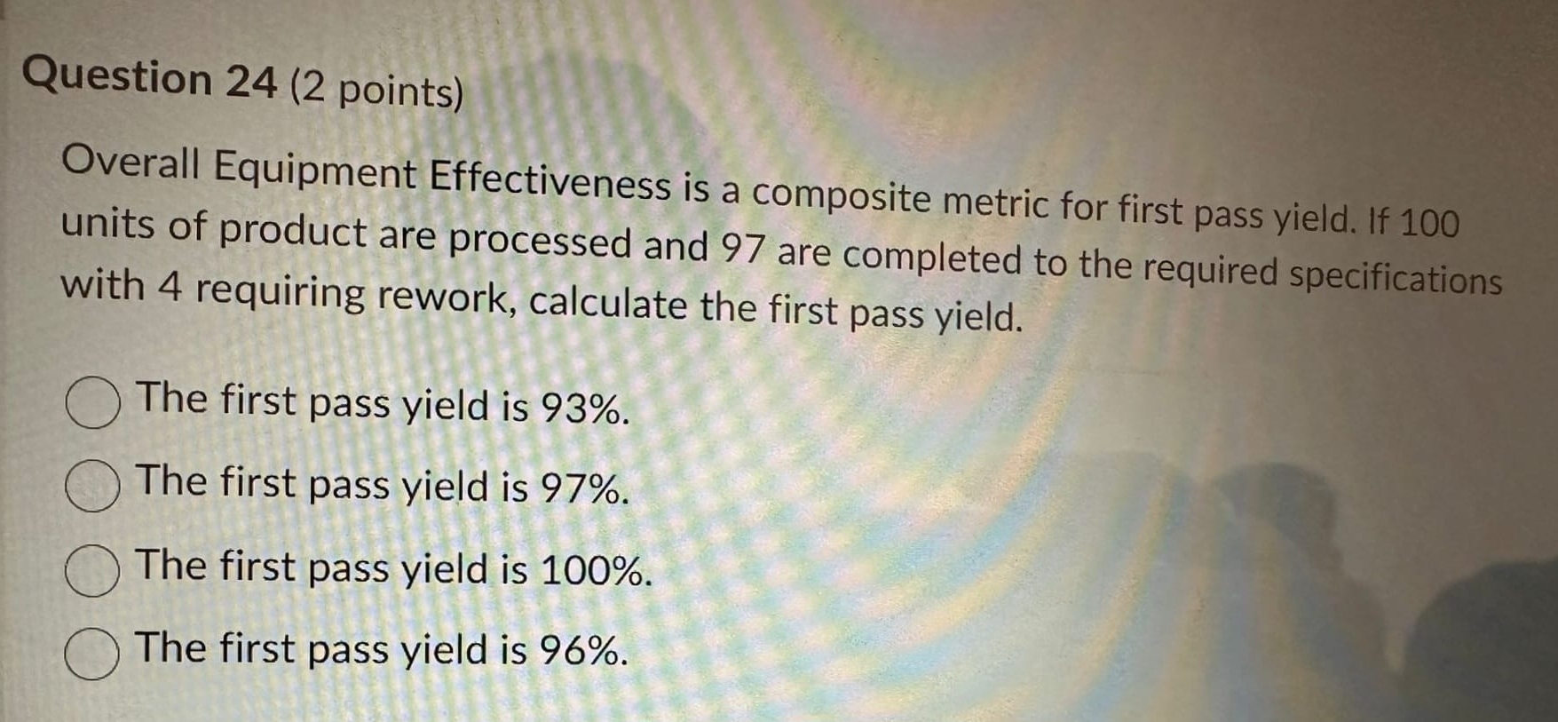 Solved Question 24 (2 ﻿points)Overall Equipment | Chegg.com
