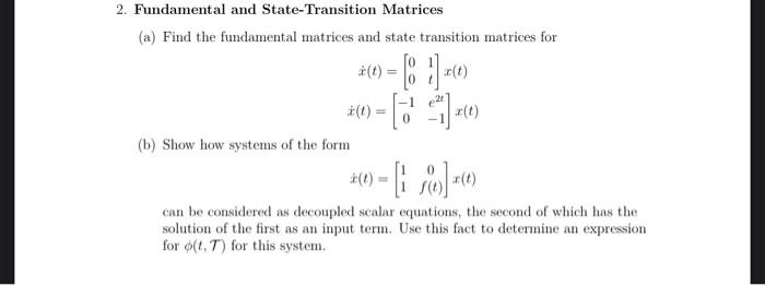 Solved 2. Fundamental and State-Transition Matrices (a) Find | Chegg.com