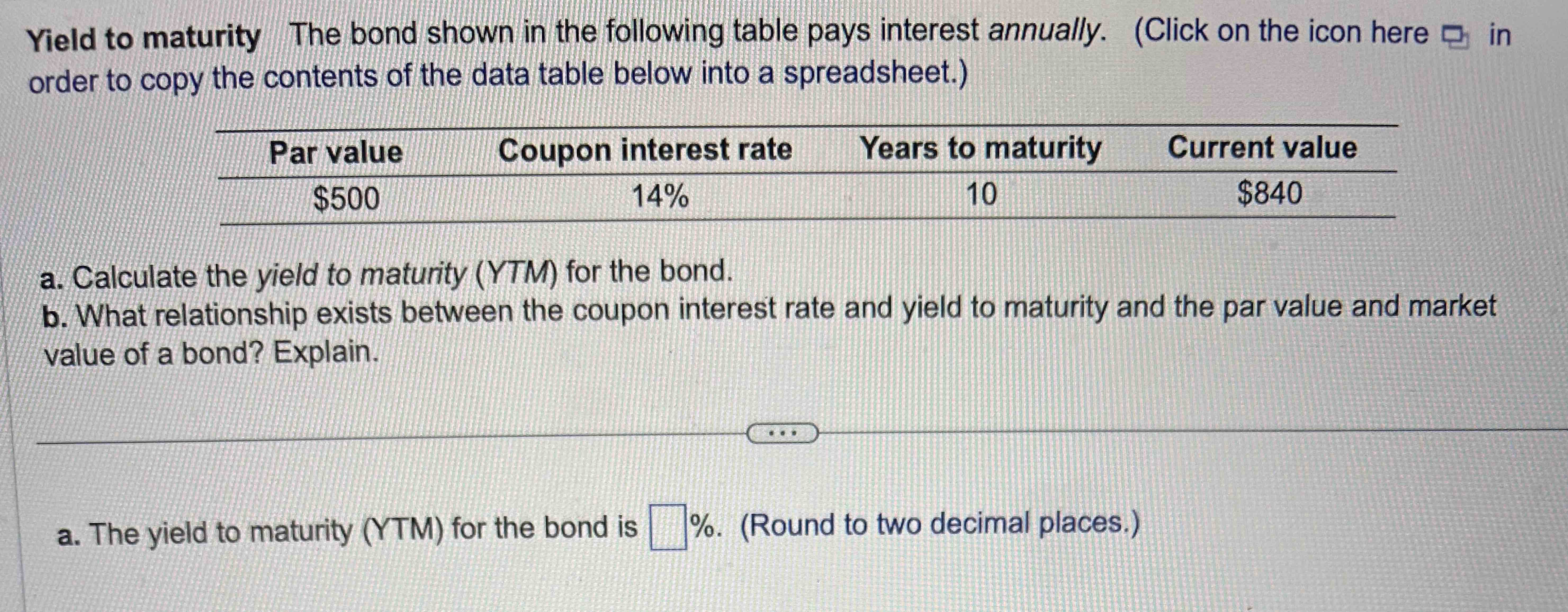 Solved Yield to maturity The bond shown in the following | Chegg.com