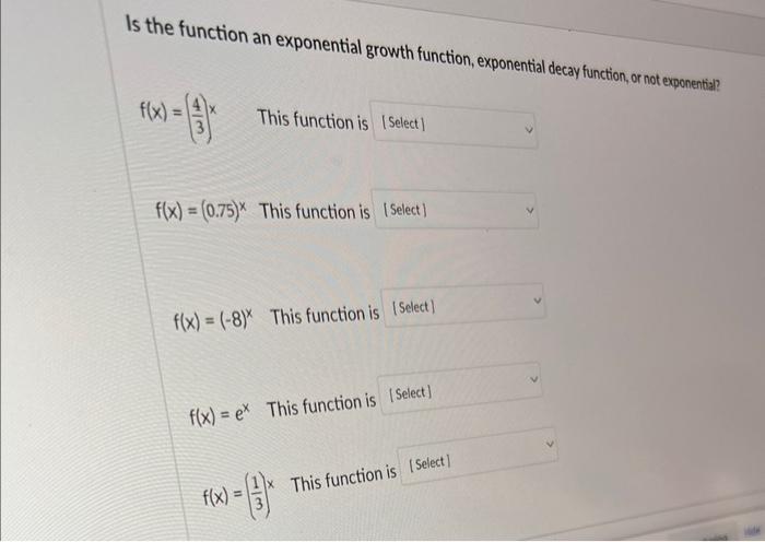 Solved Is the function an exponential growth function, | Chegg.com