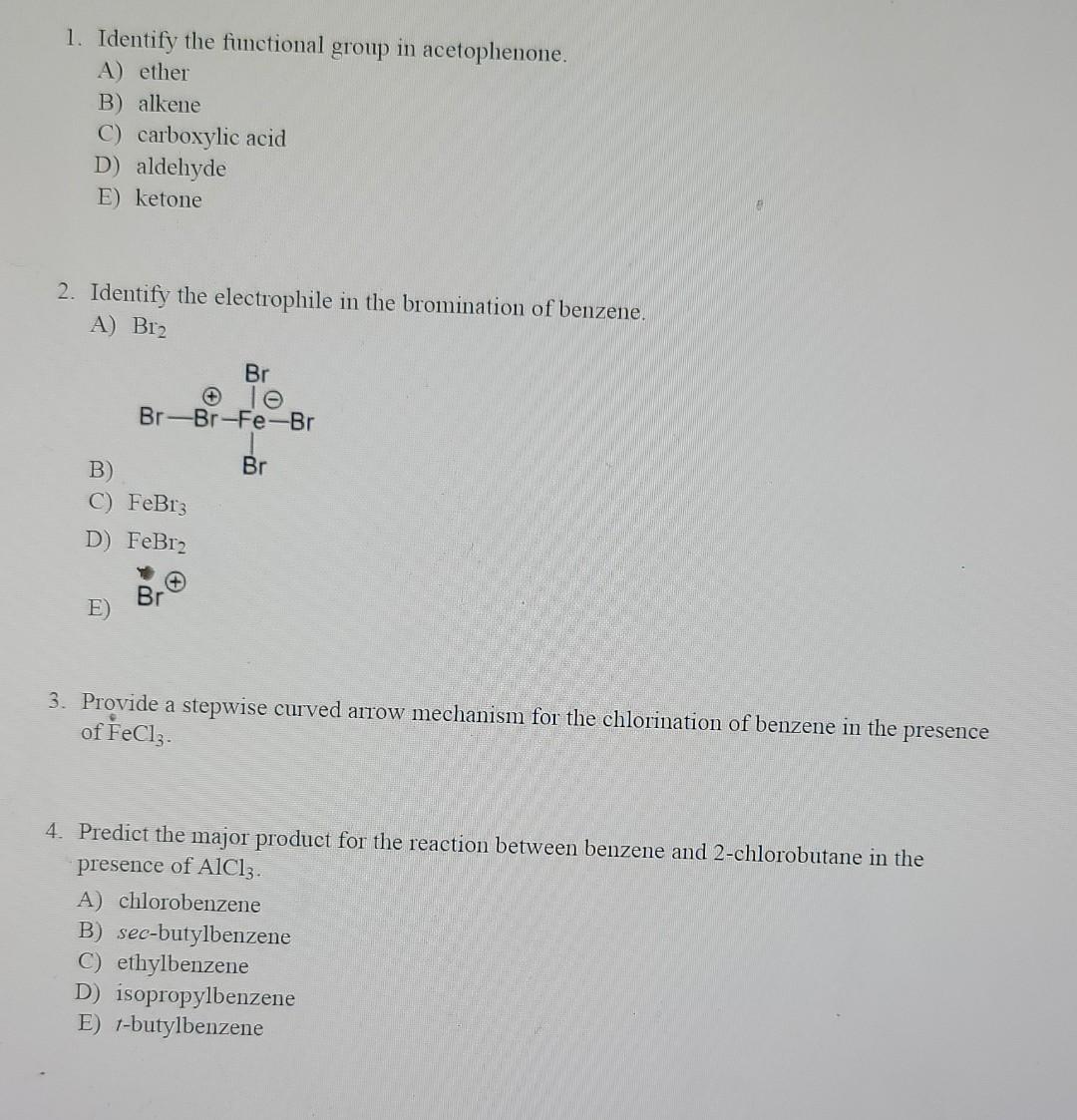Solved 1. Identify the functional group in acetophenone. A) | Chegg.com