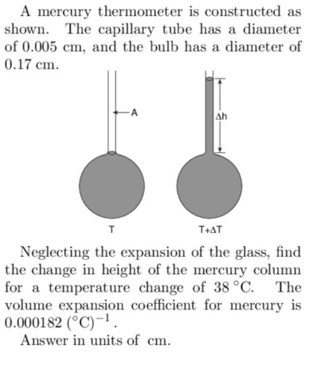 Solved A mercury thermometer is constructed asshown. The | Chegg.com