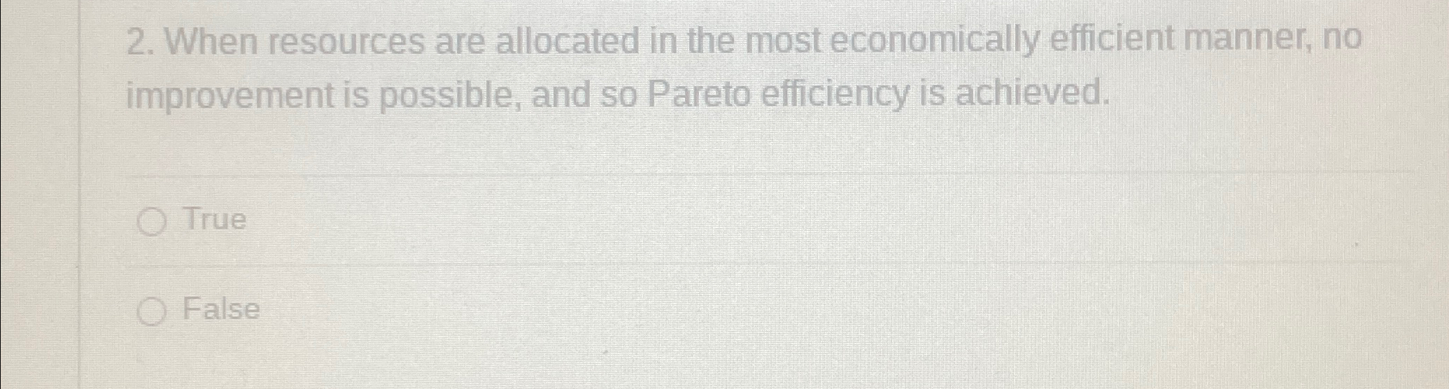 Solved When resources are allocated in the most economically | Chegg.com