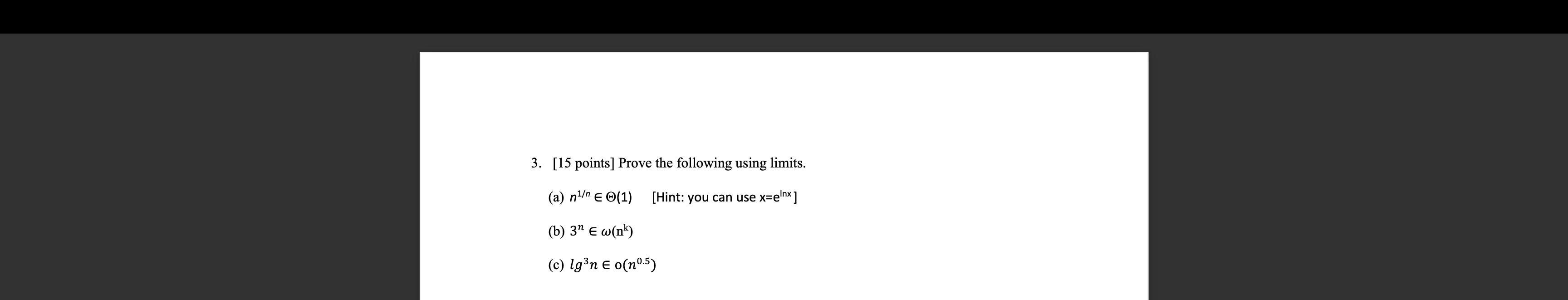 [15 ﻿points] ﻿Prove the following using limits. (a) | Chegg.com