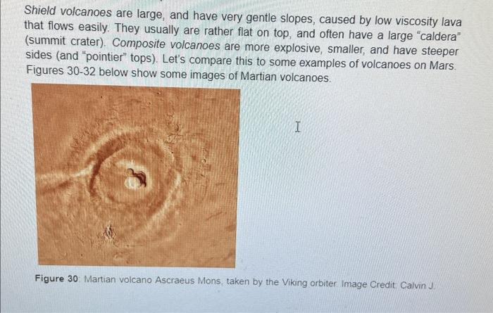 Solved Shield volcanoes are large, and have very gentle | Chegg.com